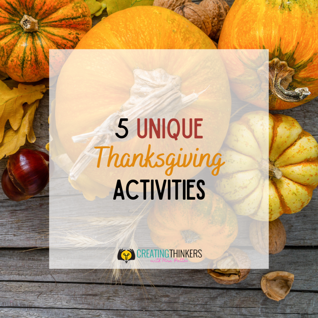 5 Unique Thanksgiving Activities at School Your Students Will Love ...